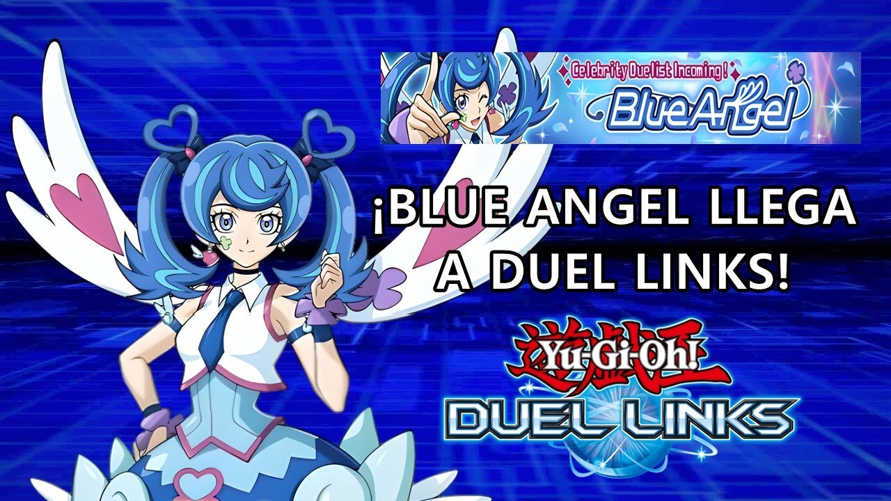 Blue Angel llega a Duel Links - Yu-Gi-Oh! Duel Links - YouTube