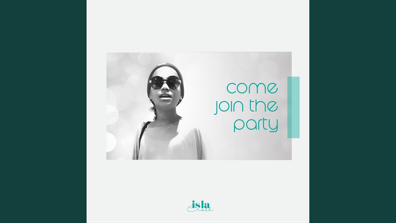 Come Join the Party - YouTube