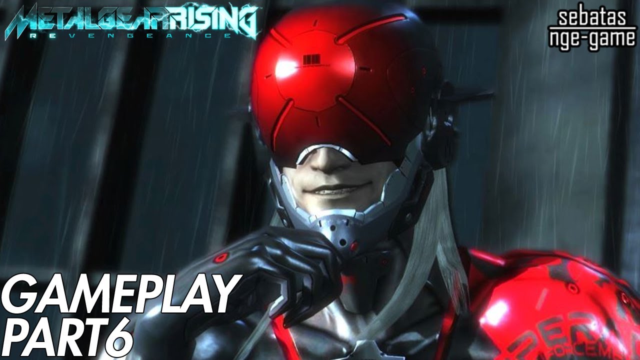 MONSOON - METAL GEAR RISING: REVENGEANCE #6 | SEBATAS NGEGAME - YouTube