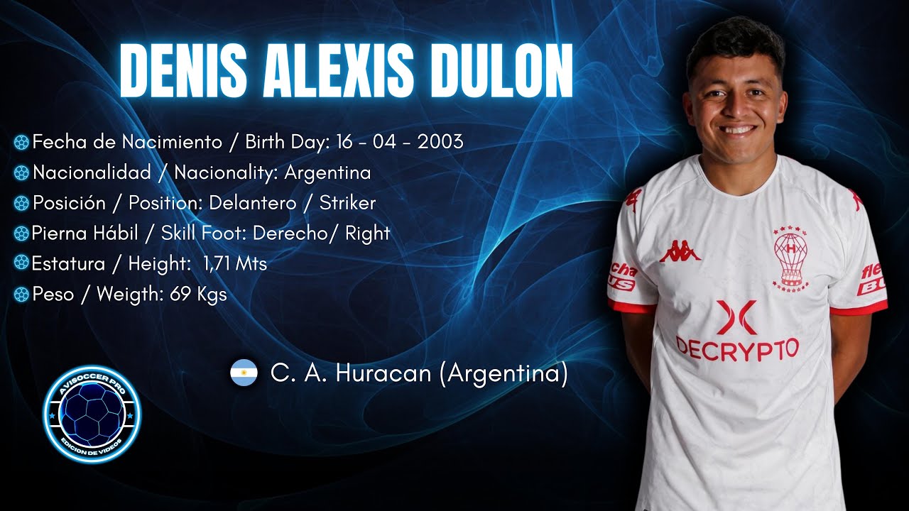 Alexis Dulon #9 // Delantero - Extremo / Striker - Winger // Huracan ...