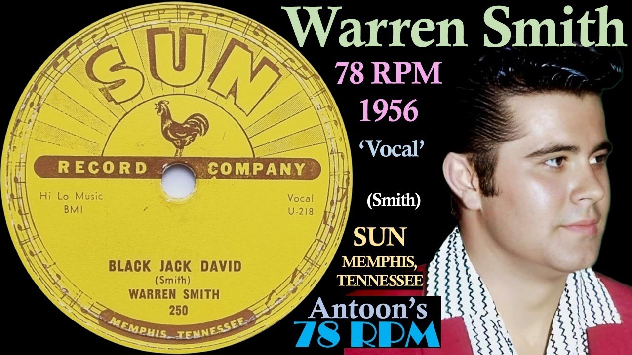 Warren Smith | Black Jack David | Sun 78 rpm | 1956 USA - YouTube