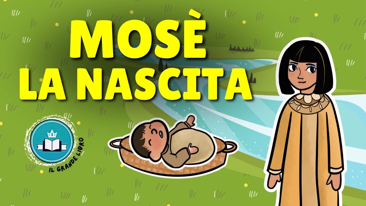 Storia Biblica Per Bambini: MOSÈ LA NASCITA - YouTube