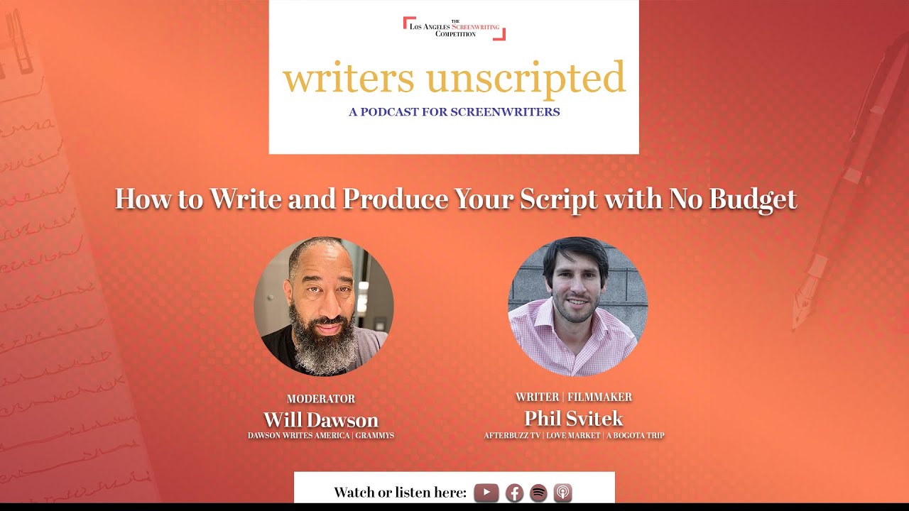 How to Write and Produce Your Script with No Budget - Writers ...