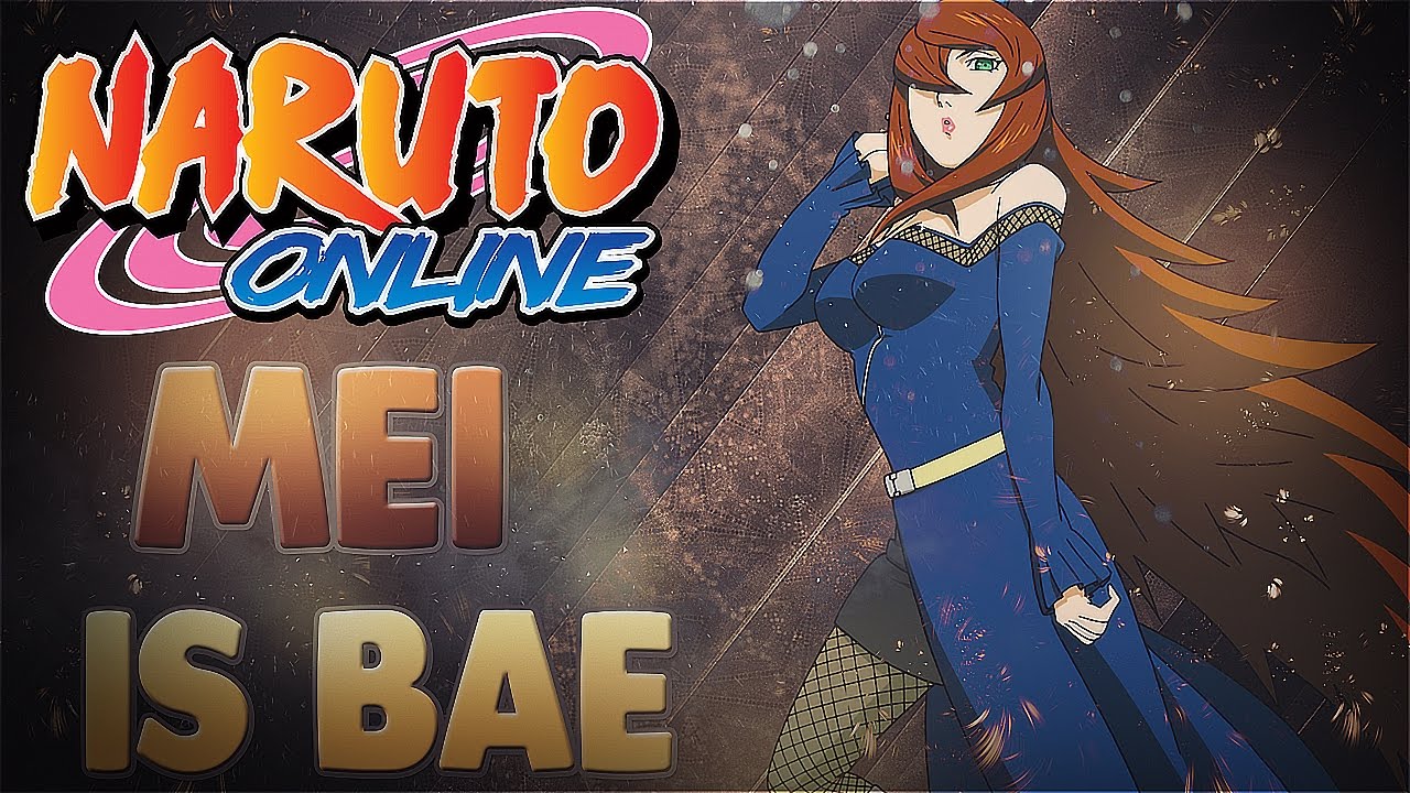 Naruto Online | Mei Is Bae - YouTube