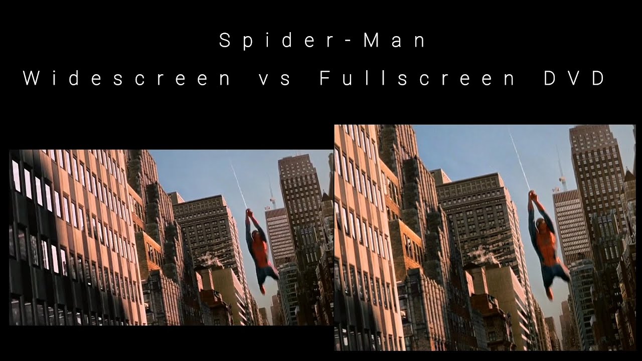 Spider-Man first suit up | Spider-Man Widescreen vs Fullscreen DVD ...