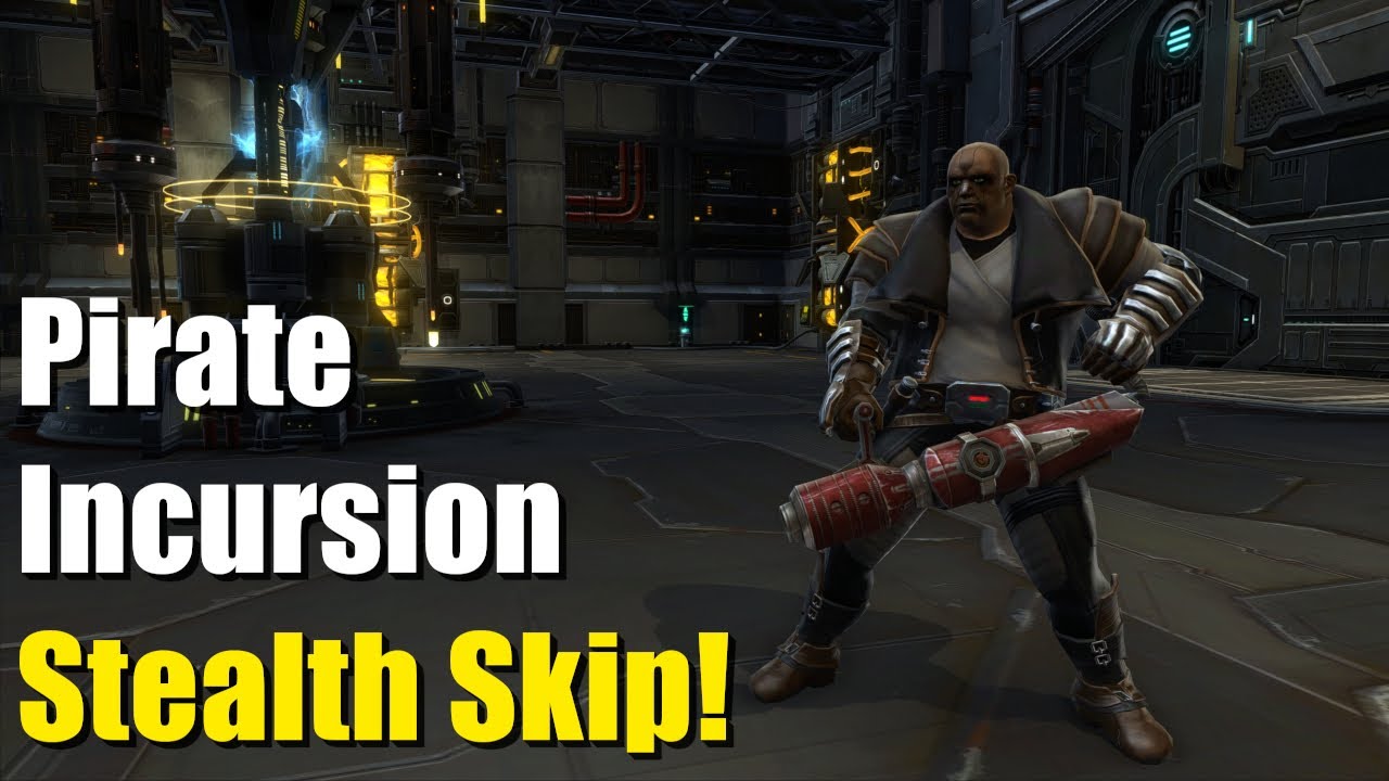 SWTOR: Pirate Incursion - How to Succesfully Stealth Skip Reactor ...