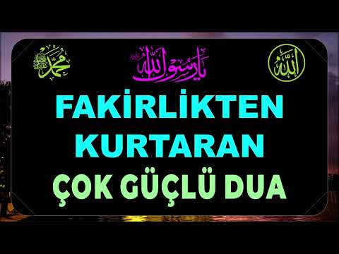 FAKIRLİKTEN KURTARAN ÇOK GÜÇLÜ DUA