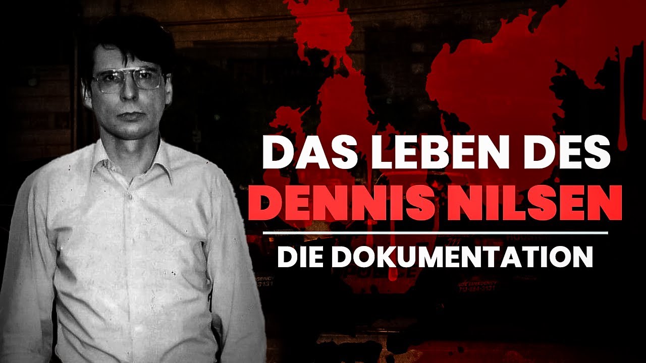 Das Leben des Dennis Nilsen | Dokumentation - YouTube