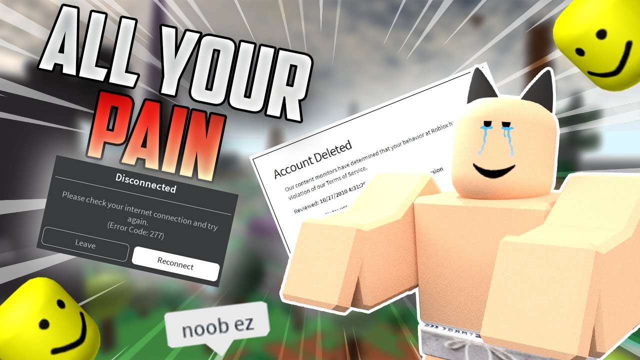 ALL YOUR ROBLOX PAIN IN ONE VIDEO! - YouTube