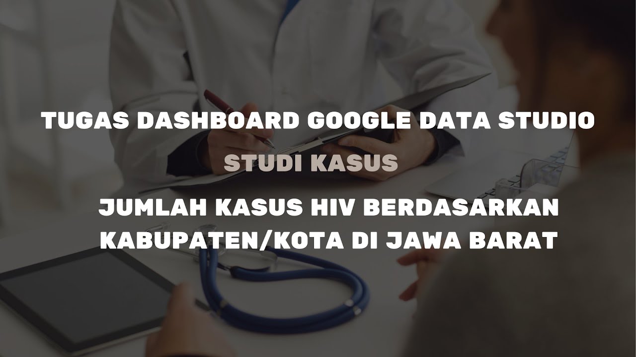 ISB 303 | Visualisasi Data Jumlah Kasus HIV Berdasarkan Kabupaten/Kota ...