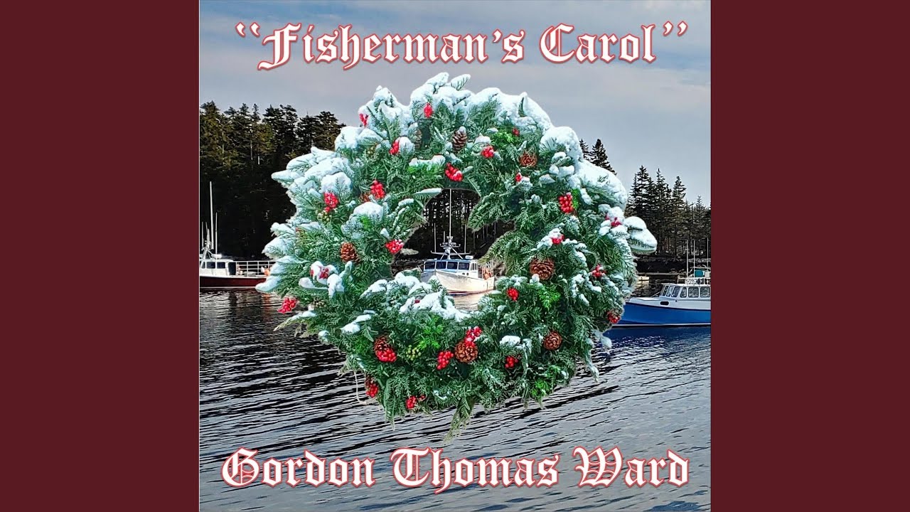 Fisherman's Carol - YouTube