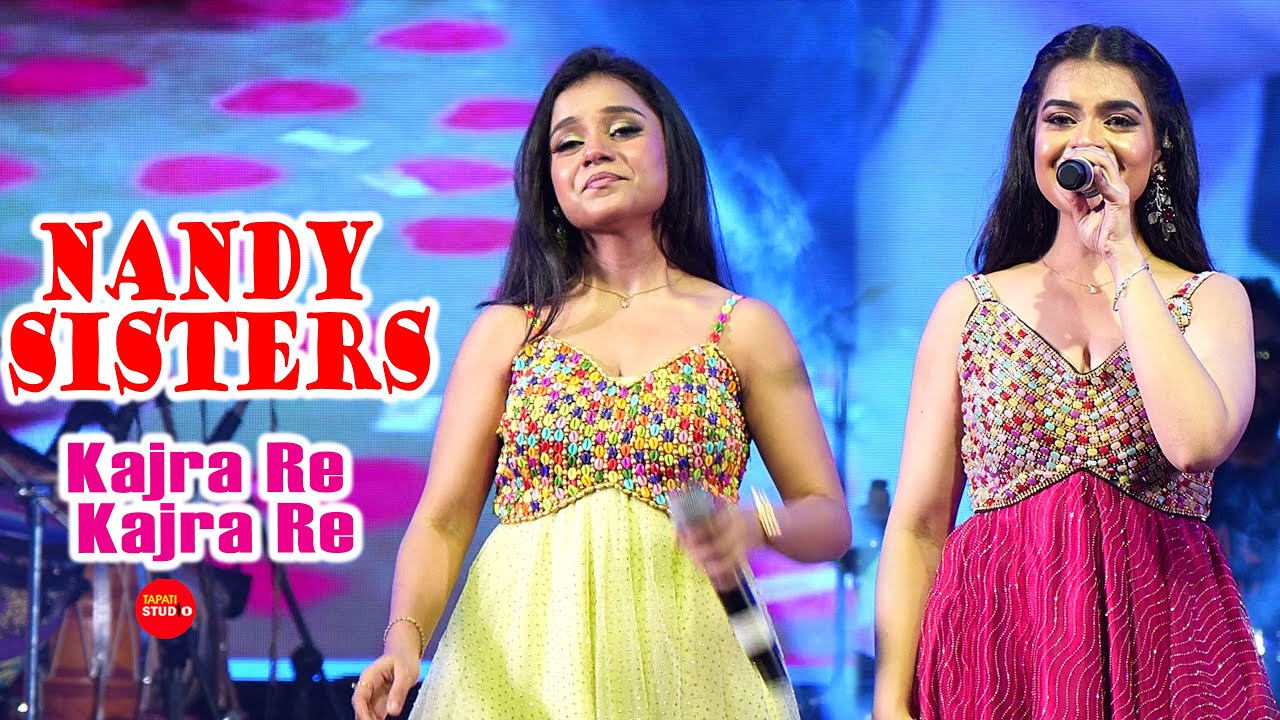 Nandy Sister Live Singing By - Kajra Re Kajra Re - YouTube