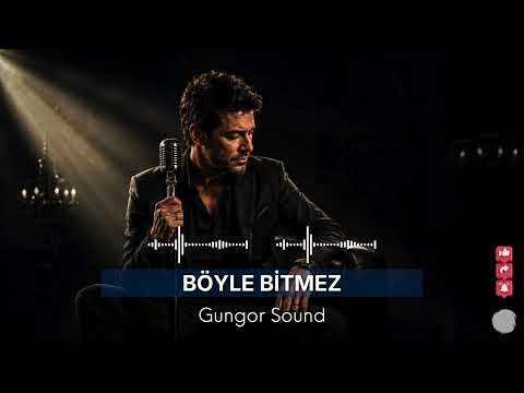 Böyle Bitmez - Official Music - GUNGOR SOUND - #arabeskpop