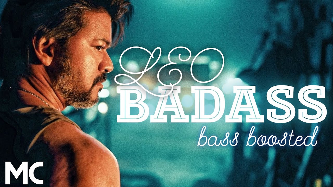 LEO - BADASS LYRICS || THALAPATHY VIJAY || BASS BOOSTED || Music ...