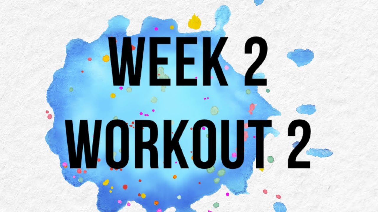 💖 WEEK 2 - Workout 2 - YouTube