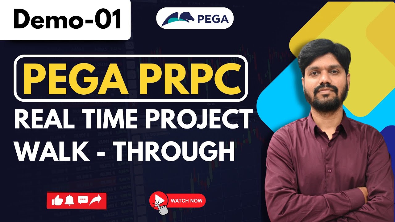 PEGA PRPC DEMO 01 | Real Time Project Walk - Through | New Batch |May ...