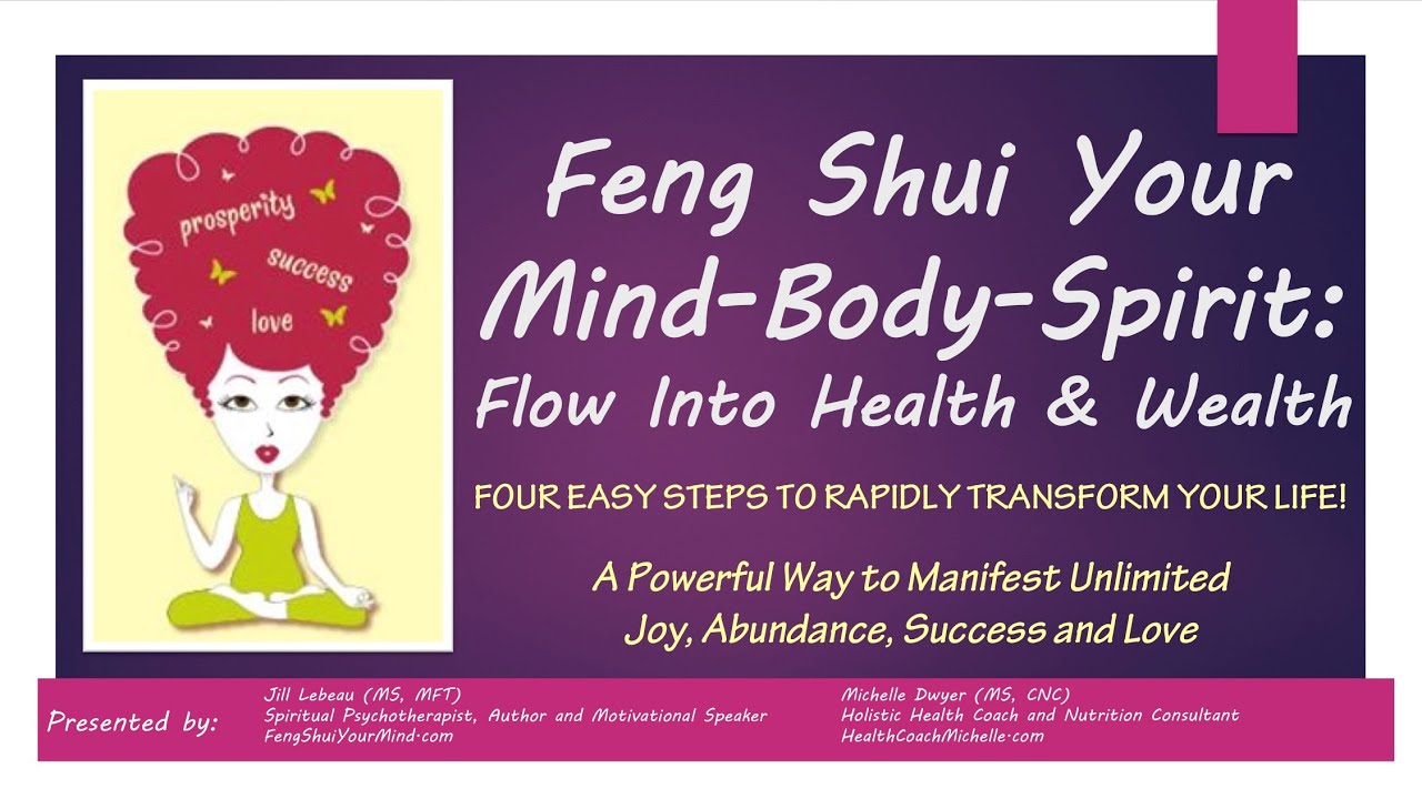 Introduction to Feng Shui Your Mind-Body-Spirit: Flow Into Health ...