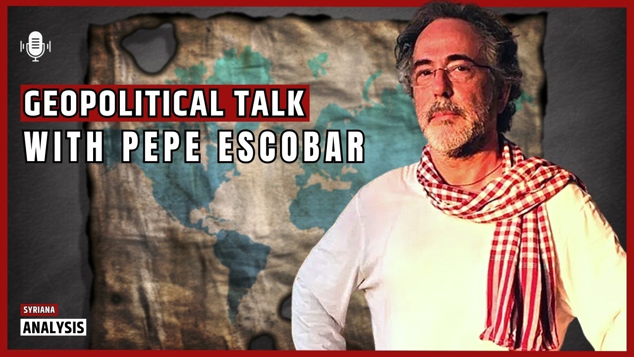 How the US Global Order is Challenged - With Pepe Escobar - YouTube