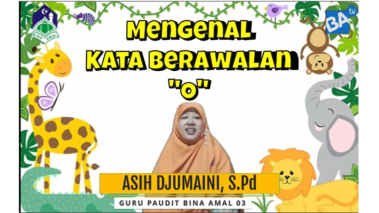 Mengenal Kata Berawalan "O" - YouTube