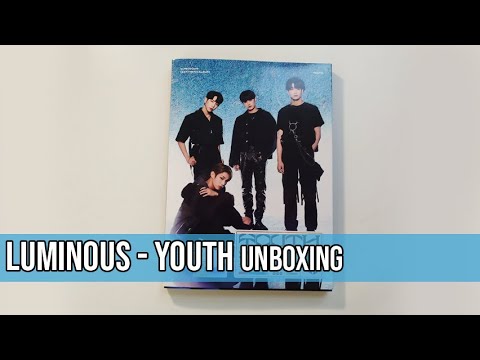 Luminous - Youth Album Unboxing - YouTube