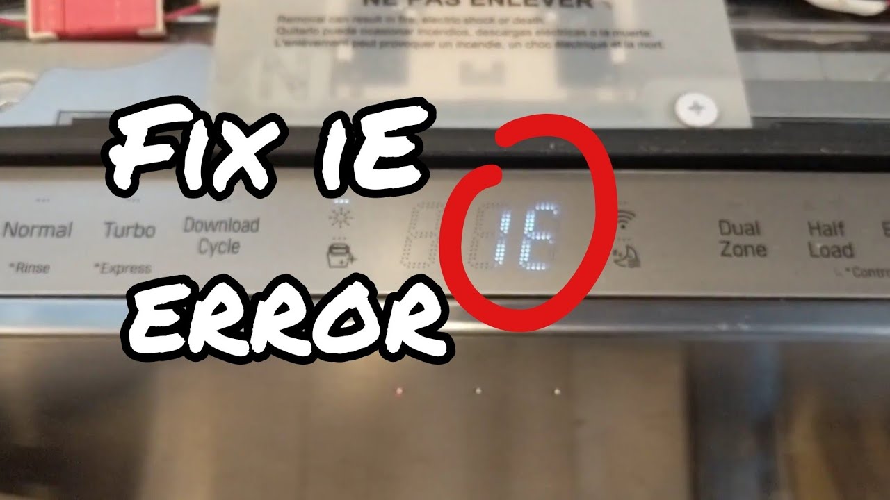 LG Dishwasher 1E IE 18 Error Fix YouTube