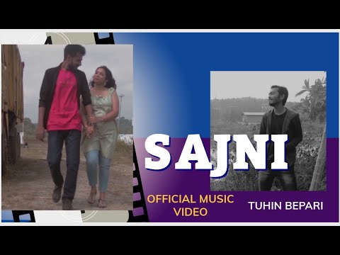Sajni-Official Music Video-Tuhin Bepari - YouTube