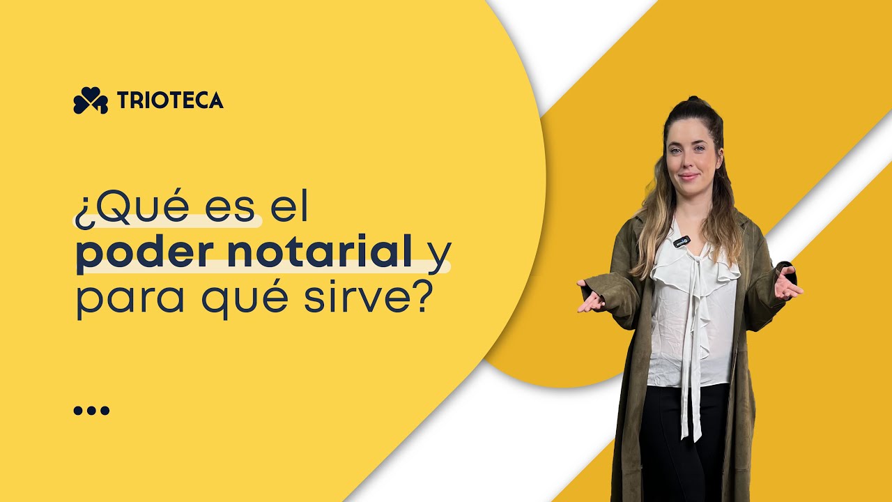 ¿Qué es el poder notarial y para qué sirve? - YouTube
