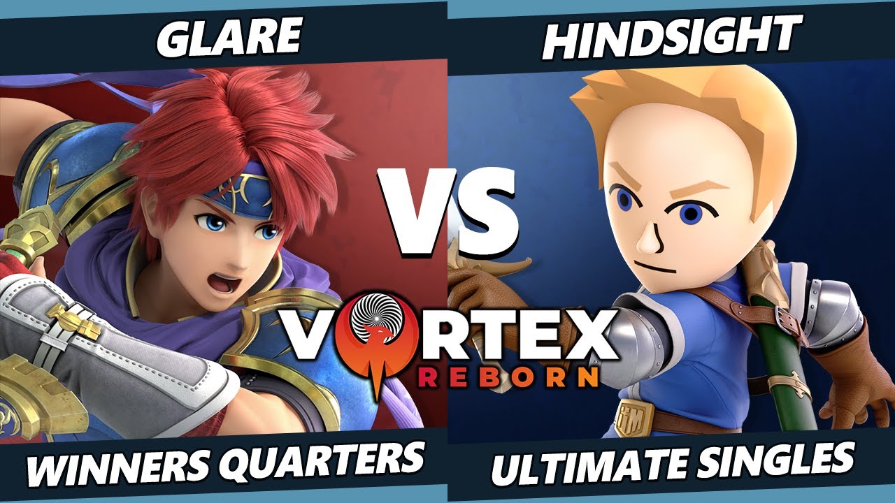 Vortex Legends 15 - Glare (Roy) Vs. Hindsight (Mii Swordfighter) SSBU ...