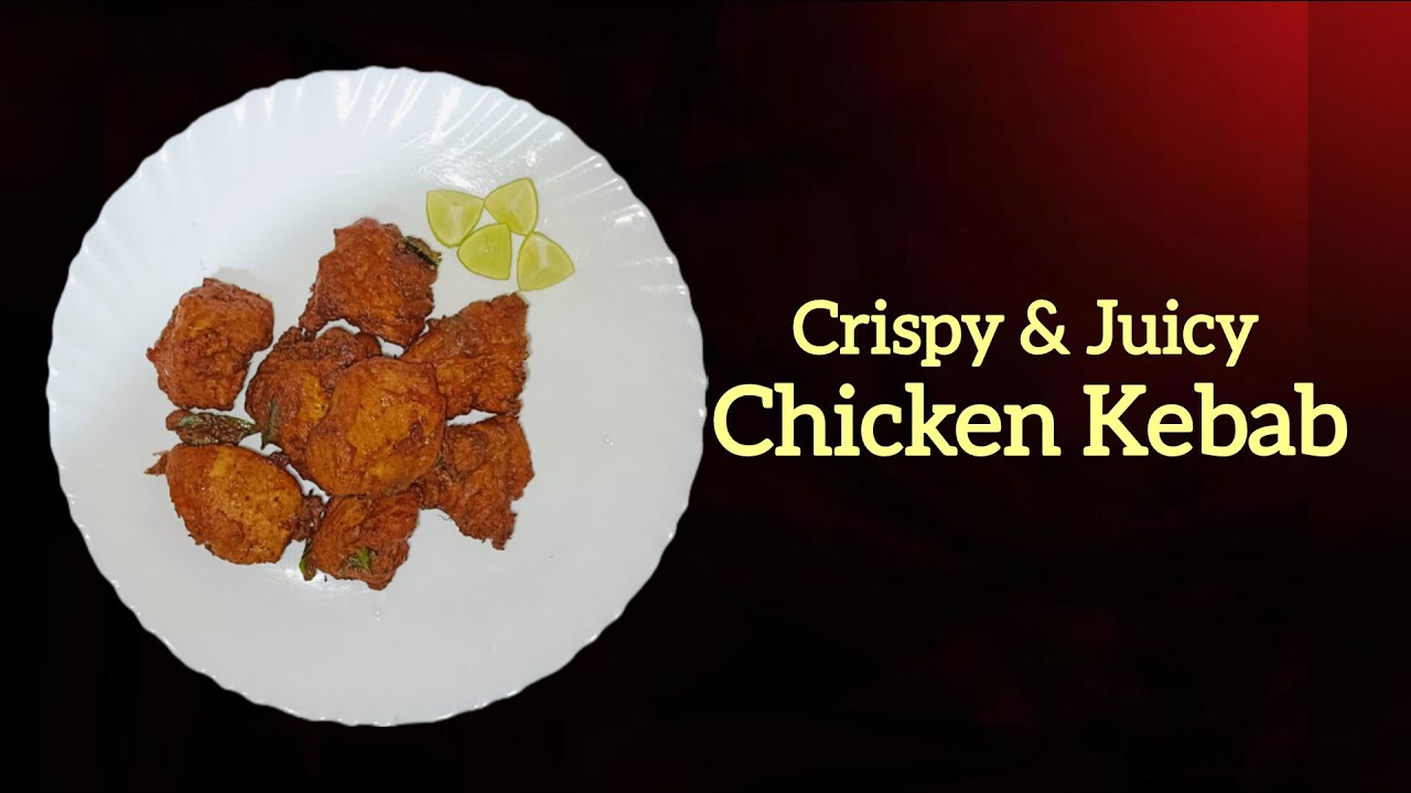 Crispy & Juicy Chicken Kebab #chickenkebabs #chicken #kebab #crispy # ...