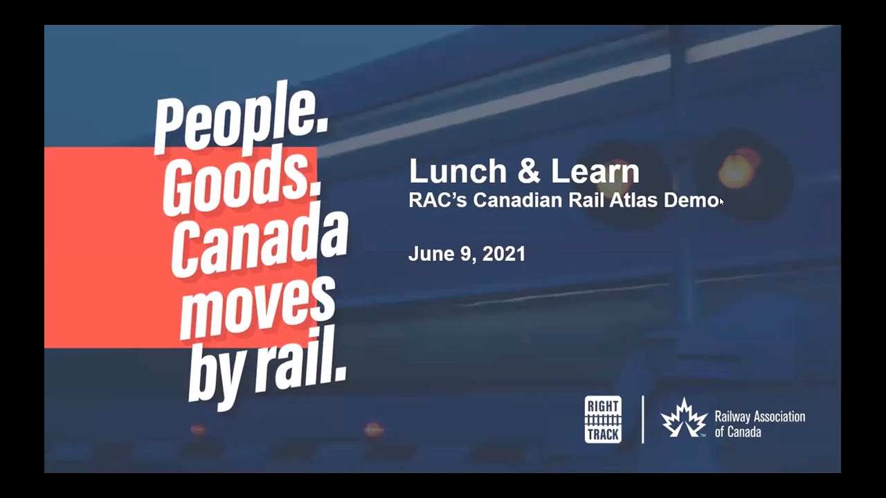 Lunch & Learn: RAC’s Canadian Rail Atlas Demo - YouTube