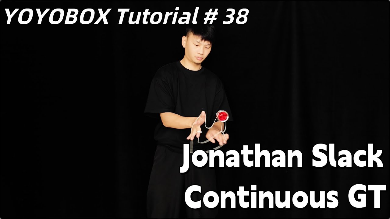 YOYOBOX Tutorial # 38 Jonathan Slack Continuous GT - YouTube