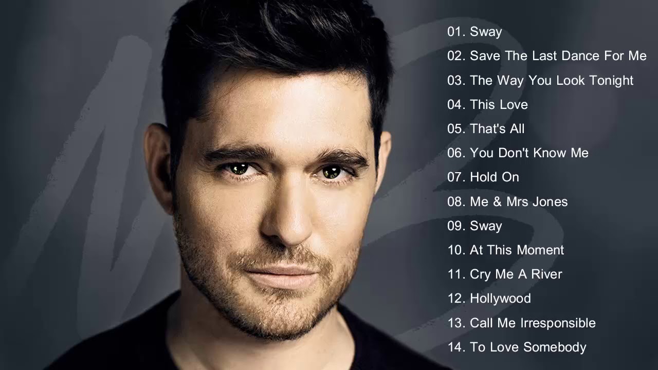 Michael Bublé Greatest Hits Cover - Best Songs of Michael Bublé ...