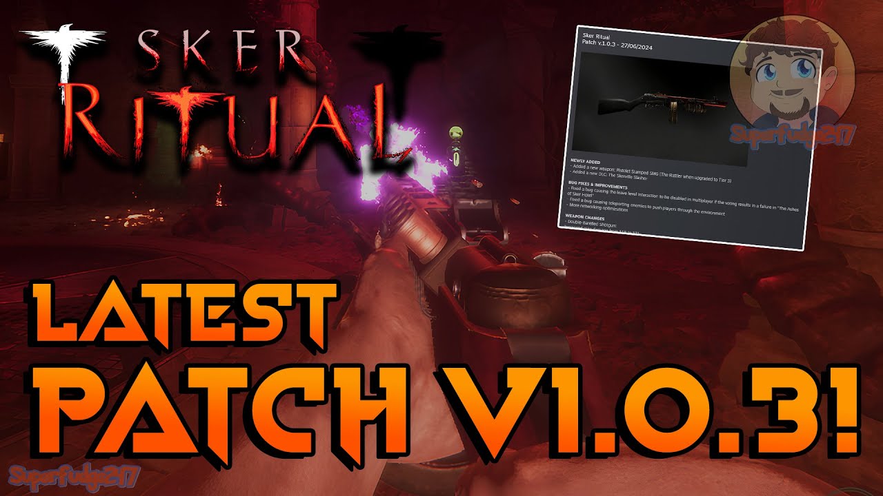 Sker Ritual: Let's Discuss Update v1.0.3! - YouTube