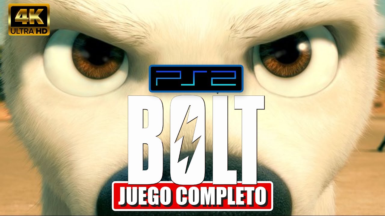 BOLT en ESPAÑOL (2008) Juego Completo de la Pelicula I Bolt FULL GAME PS2 [4K ULTRA HD] - YouTube