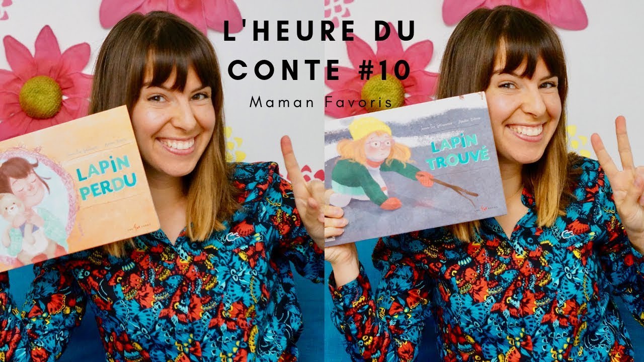 HEURE DU CONTE #10: Lapin perdu / Lapin trouvé - YouTube