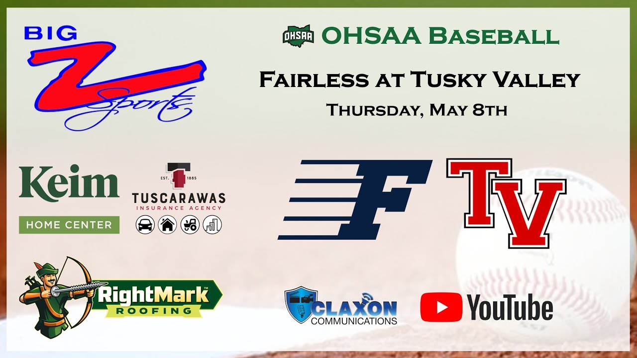 Fairless at Tusky Valley - OHSAA Baseball from BIG Z Sports - YouTube