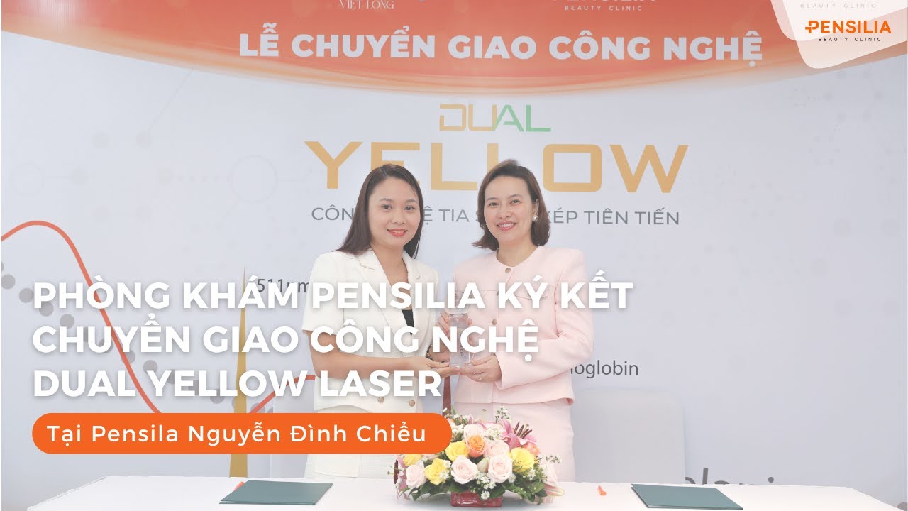 Phòng khám Pensilia ký kết chuyển giao công nghệ Dual Yellow Laser của ...