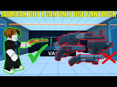Jailbreak but I can only use a Flintlock... | Roblox Jailbreak