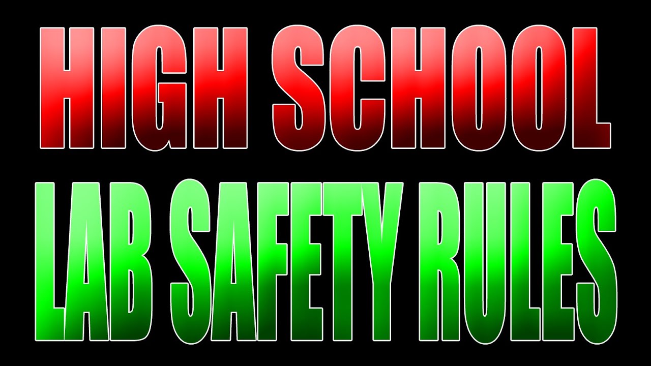 High School Lab Safety Rules Everyone Should Know YouTube high-school-lab-safety-rules-everyone-should-know-youtube