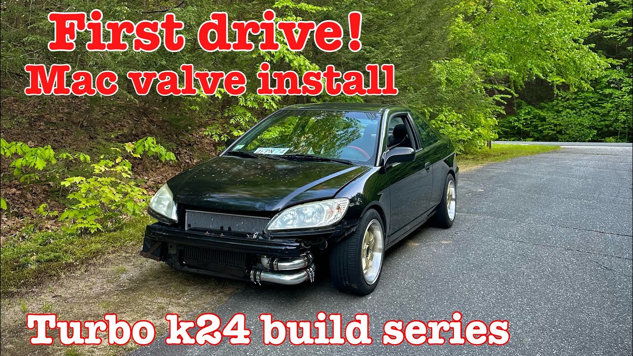 turbo k24 em2 civic build series pt3! 3 port Mac valve install, final ...