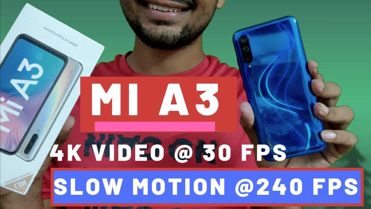Xiaomi Mi A3 Unboxing & Overwiew SD 665, Camera Review 4K Video 30FPS ...