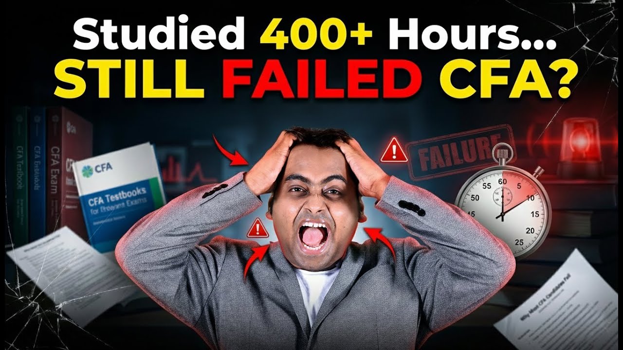 Why Most CFA Candidates Fail - Even After Studying 400+ Hours? | CFA ...