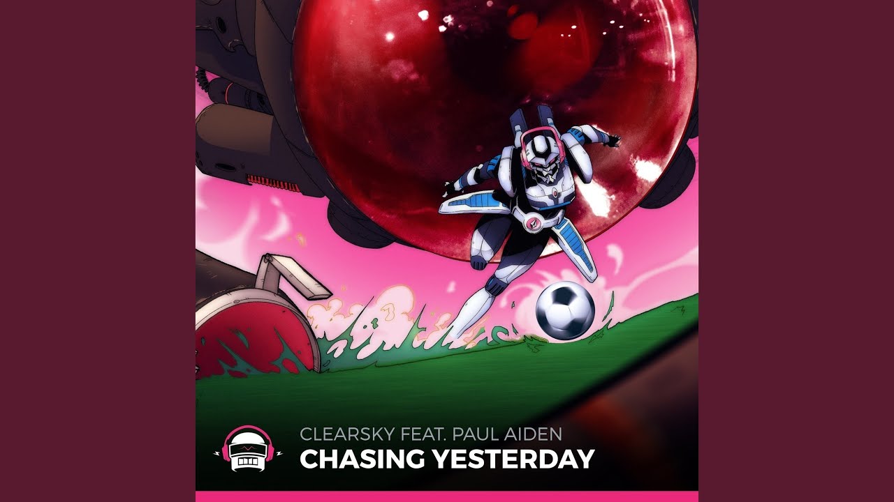 Chasing Yesterday - YouTube