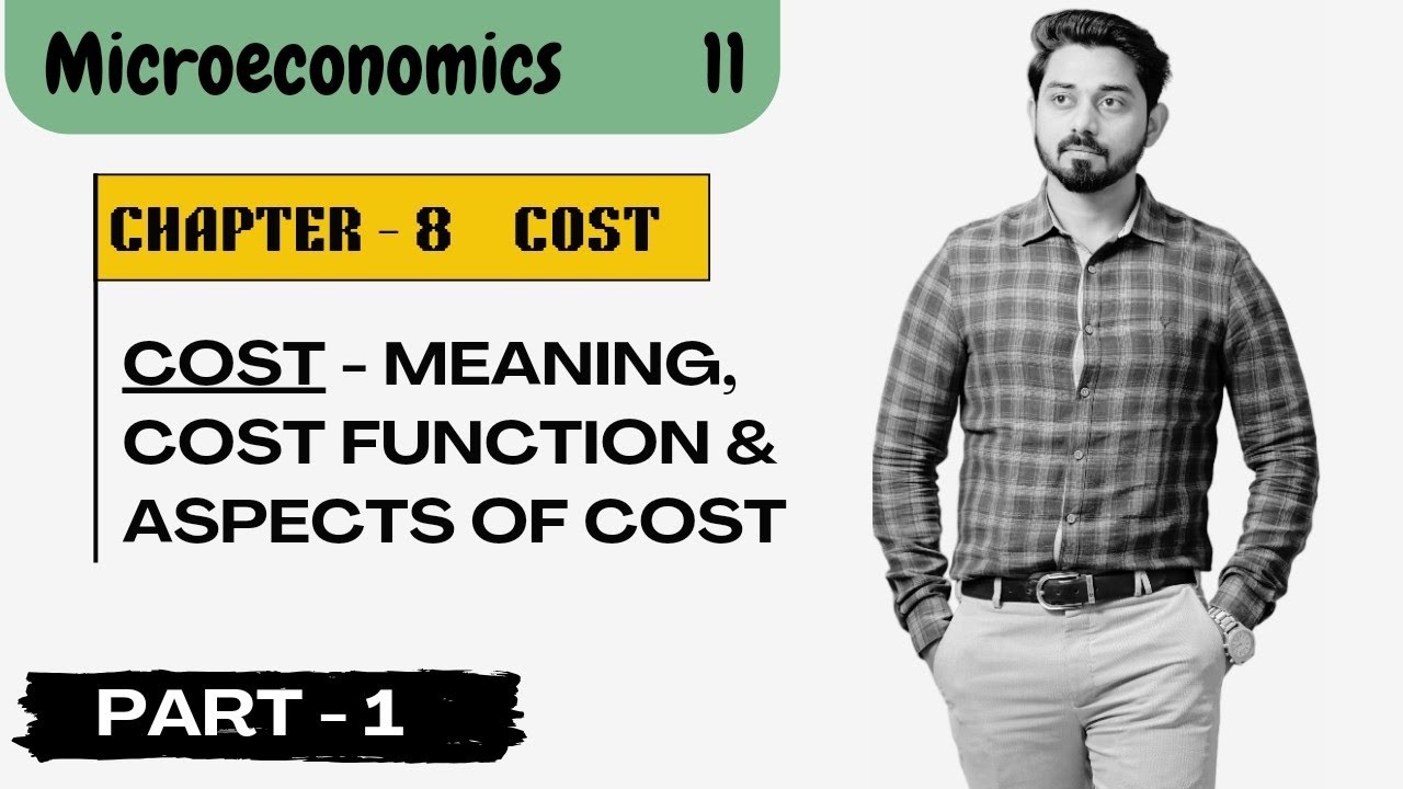 What is Cost?|Cost Function|Aspects of Cost|Money, Real, Opportunity ...
