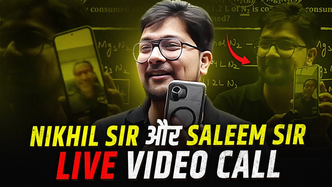 Saleem sir ने क्या कहा Video Call पर 🤔 ? | @Class11th-JEE | Physics ...