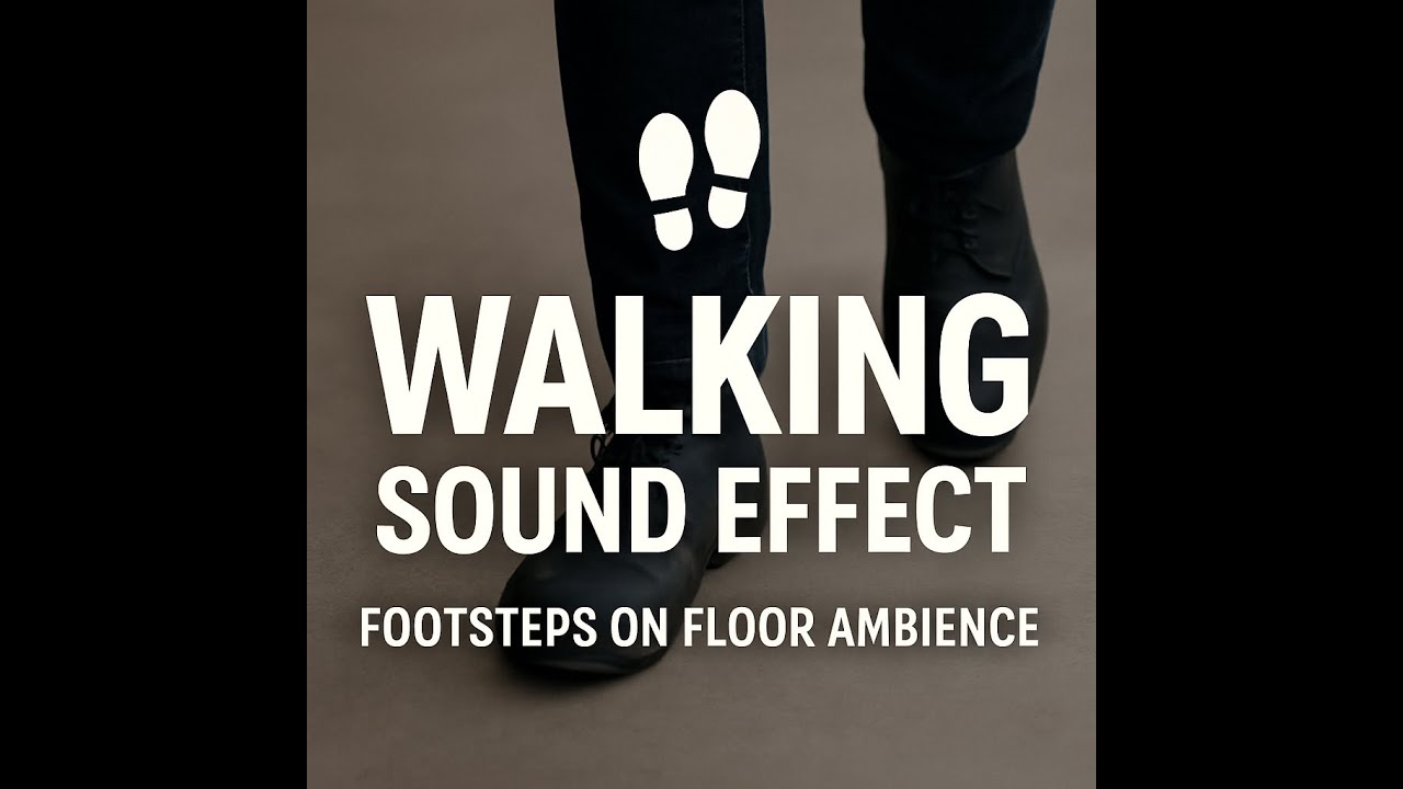 👣 Walking Sound Effect – Footsteps on Floor Ambience - YouTube
