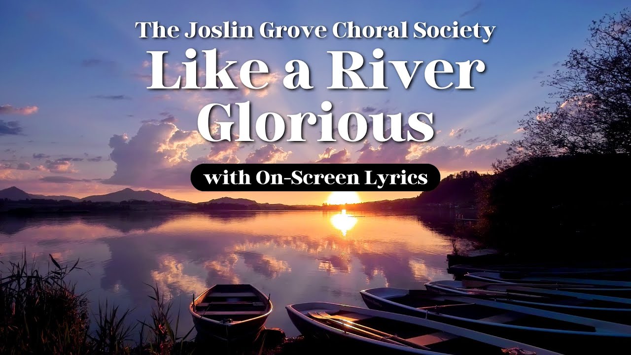 Like a River Glorious | Beautiful Hymn with Lyrics, Traditional Hymn ...