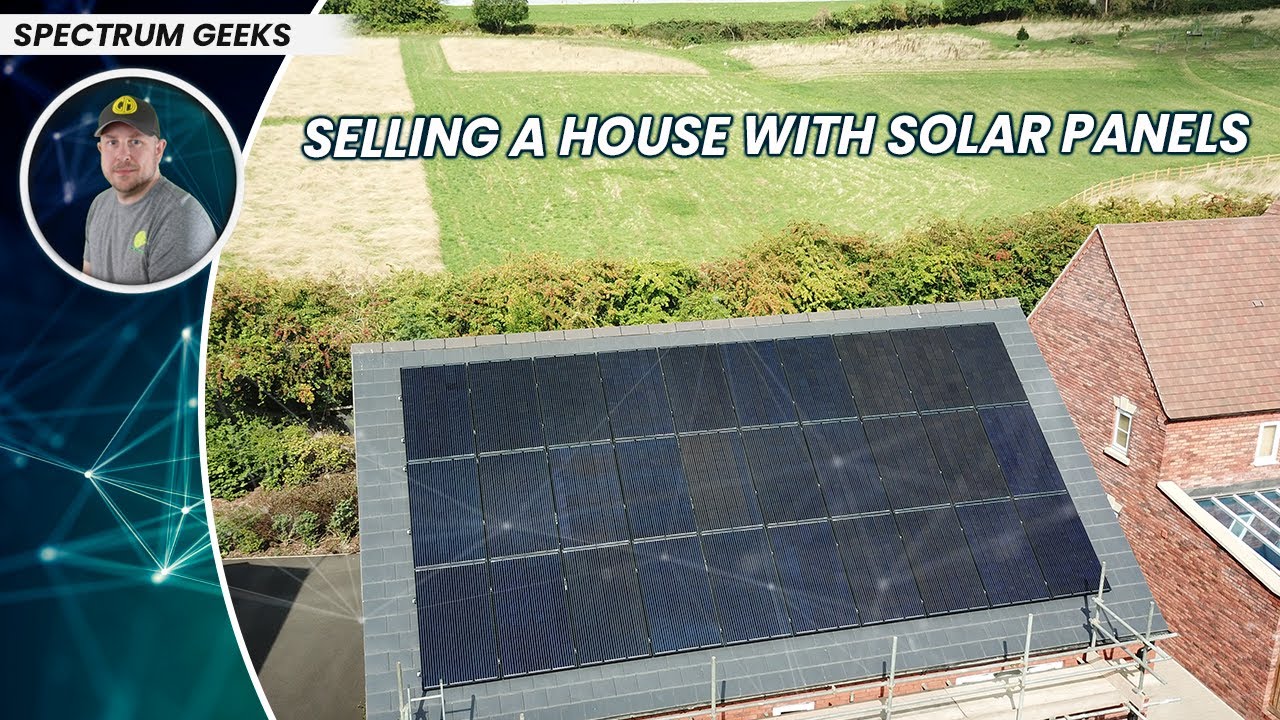 Selling A House With Solar Panels // Personal Experience // House Value ...