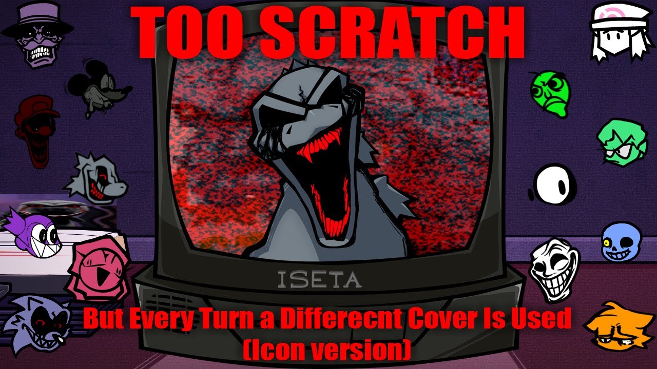 Too Scratch But Every Turn a Different Cover is Used (Too Scratch But ...