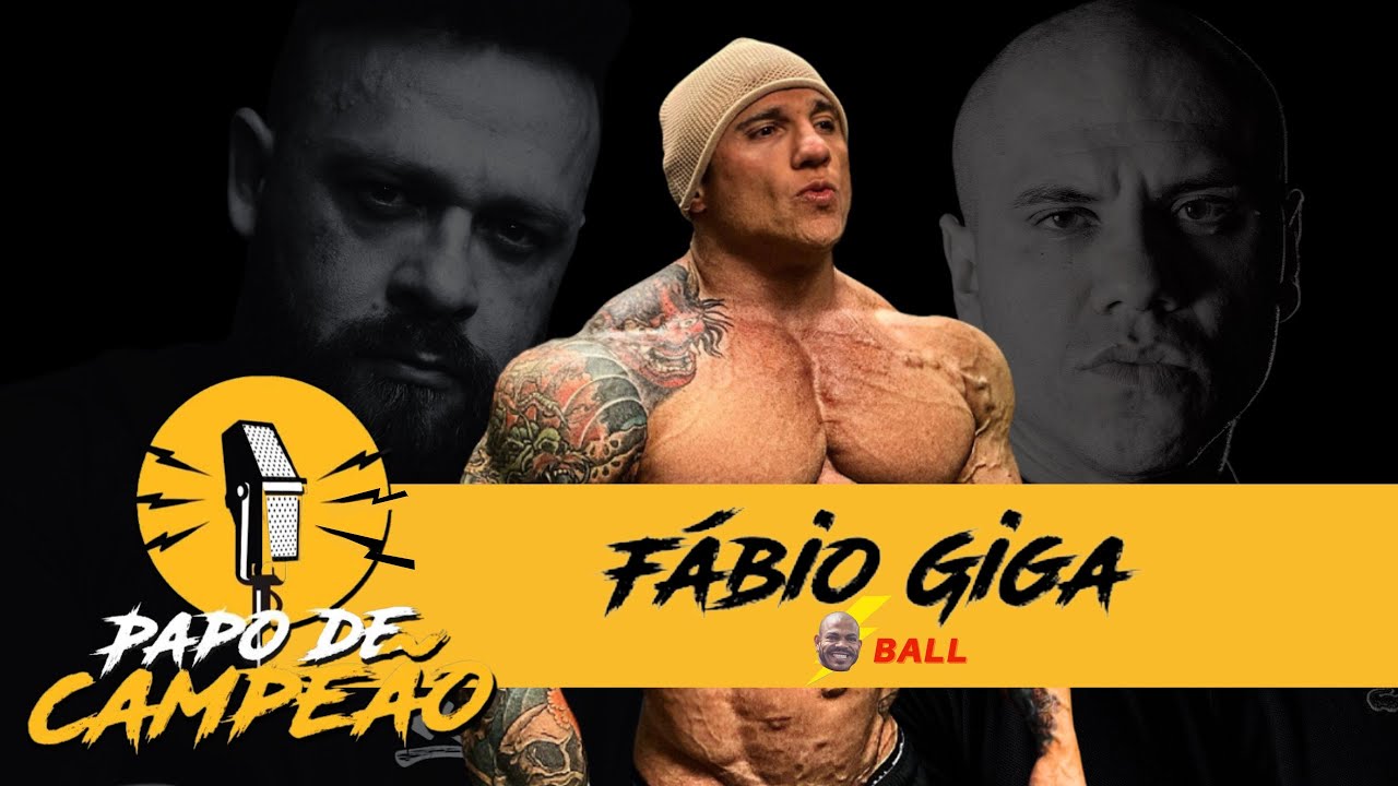 FABIO GIGA - #25 PAPO DE CAMPEÃO - YouTube